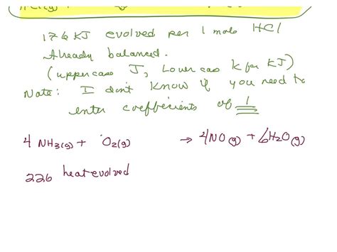 Solved 1 When Hclg Reacts With Nh3g To Form Nh4cls 176 Kj Of