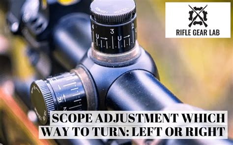 Scope Adjustment Which Way To Turn Left Or Right