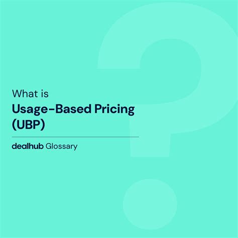 What Is Usage Based Pricing Dealhub