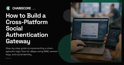 How To Build A Cross Platform Social Authentication Gateway