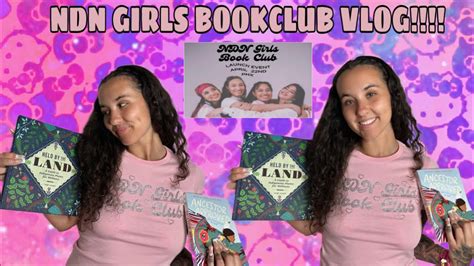 Ndn Girls Book Club Vlog Youtube