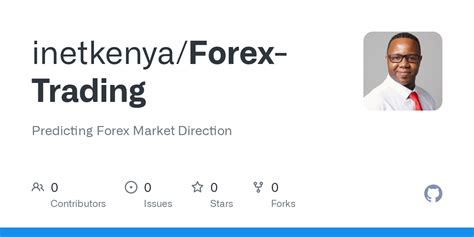 Github Inetkenya Forex Trading Predicting Forex Market Direction