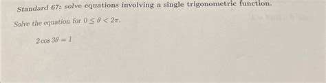 Solved Standard 67 Solve Equations Involving A Single