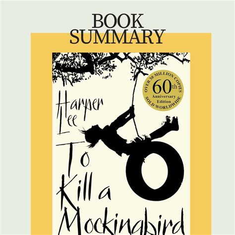 To Kill A Mockingbird Summary Sharing Stories