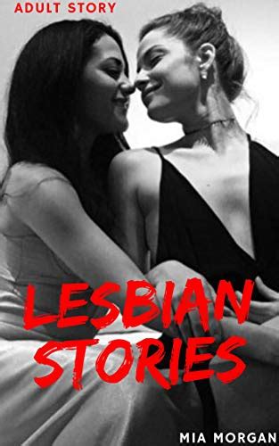 Lesbian Short Stories Lesbian Romance Lesbian Fiction Lesbian Sex