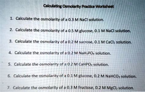 Calculatlng Osmolarity Prectke Wbrksheet Calculate The Osmolarity Of A 03 M Nacl Solution