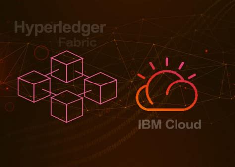 Hyperledger Fabric Tailored To Scale Blockchain Applications On IBM Cloud