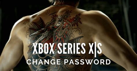 How To Change Your Xbox Series X Password And Passkey Outsider Gaming