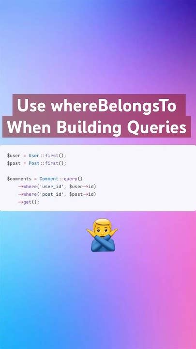 Use Wherebelongsto When Building Queries Dev Tips Coding Webdevelopment Laravel It Php
