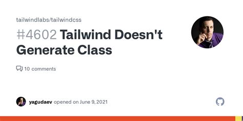 Tailwind Doesn T Generate Class Issue Tailwindlabs Tailwindcss Github