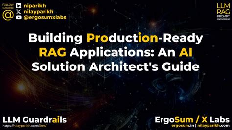 nilay parikh on linkedin building production ready rag applications an ai solution architect s…