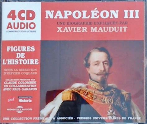 Napoleon Iii Une Biographie Expliquee Mauduit Xavier Eur 2547