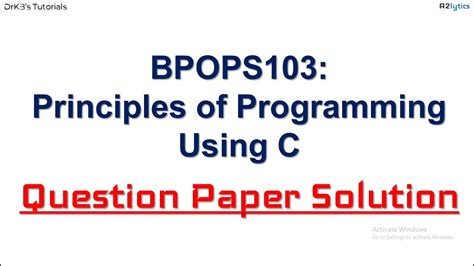 Bpops103 Principles Of Programming Using C Question Paper Solution