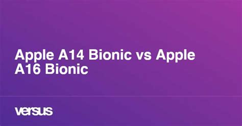 Apple A14 Bionic Vs Apple A16 Bionic Aralarındaki Fark Nedir