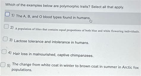 Solved Which Of The Examples Below Are Polymorphic Traits