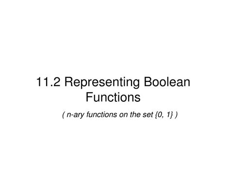 Ppt 111 Boolean Functions Powerpoint Presentation Free Download Id5345367