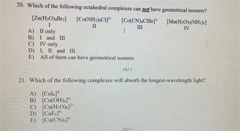 Solved 20 Which Of The Following Octahedral Complexes Can
