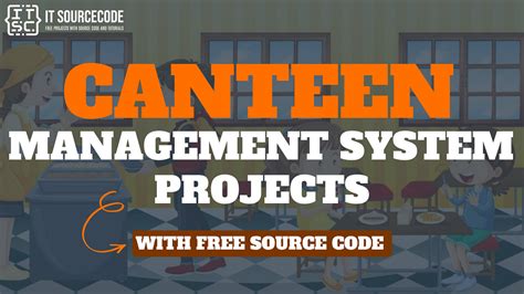 Canteen Management System Projects With Free Source Code By Joken