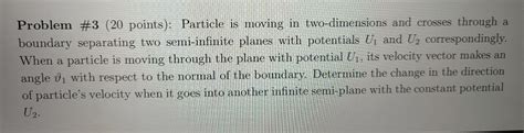solved problem 3 20 points particle is moving in