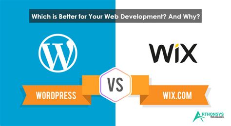 wordpress vs wix which is better for web development and why