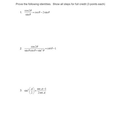 Solved Prove The Following Identities Show All Steps For Chegg