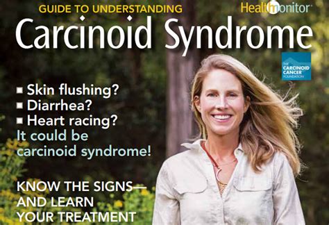 Guide To Understanding Carcinoid Syndrome From Carcinoid Cancer