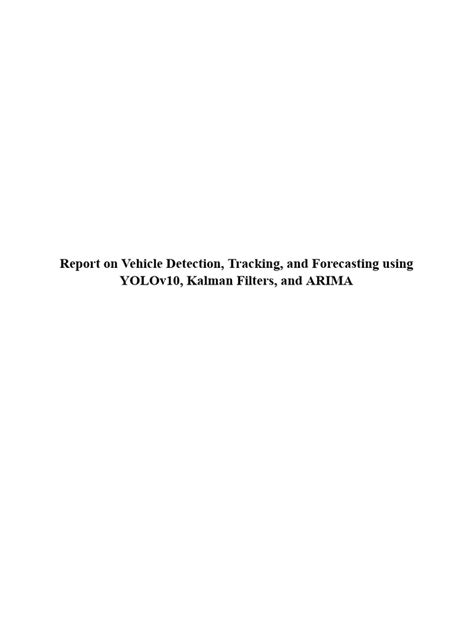 report on vehicle detection tracking and forecasting using yolov10