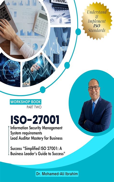 Mastering ISO 27001 2022 A Comprehensive Guide To Information