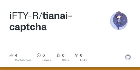 GitHub IFTY R Tianai Captcha