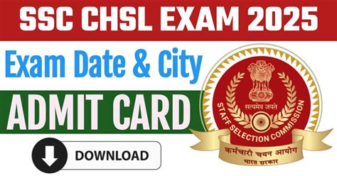 Ssc Chsl Admit Card 2025 Check Exam Date City Intimation And Download Link Bseb Career
