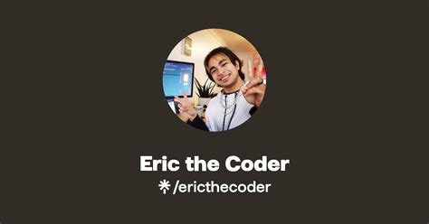 Eric The Coder Instagram Facebook Tiktok Linktree