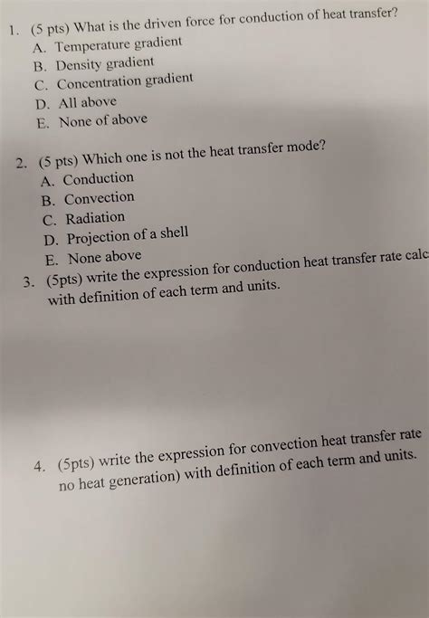 Solved 1 5 Pts What Is The Driven Force For Conduction Of