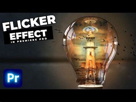 How To Add A Flicker Effect In Premiere Pro Premiere Pro Premiere Pro Tutorials Premiere