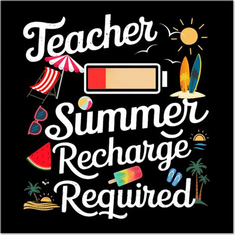 Hello Summer Teacher Summer Recharge Required Last Day School Vacation