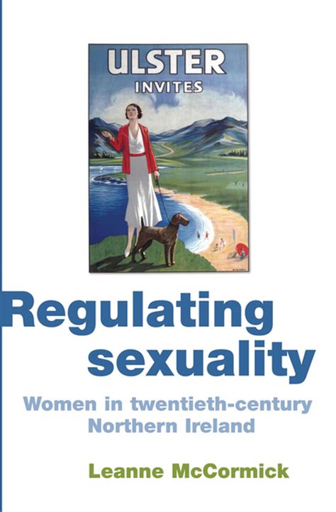 Regulating Sexuality Ebook By Leanne Mccormick Epub Rakuten Kobo