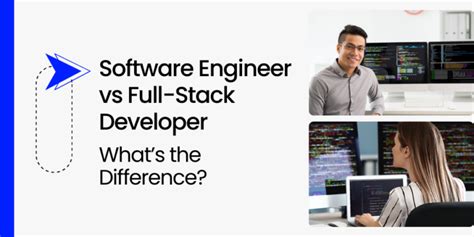 Software Engineer Vs Full Stack Developer Whats The Difference Institute Of Data