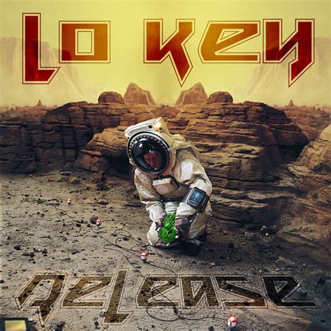 Release Lo Key