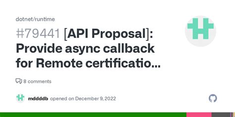 Api Proposal Provide Async Callback For Remote Certification Validation In Client · Issue