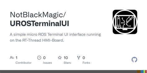 GitHub NotBlackMagic UROSTerminalUI A Simple Micro ROS Terminal UI Interface Running On The