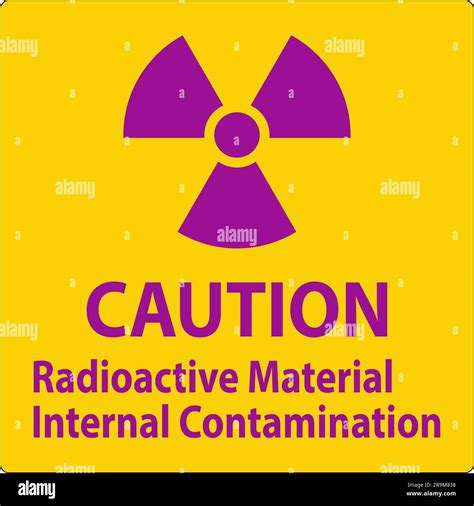 Caution Radiation Sign Radioactive Material Internal Contamination Stock Vector Image And Art Alamy