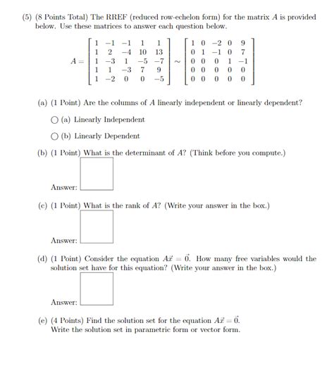 Solved The Rref Reduced Row Echelon Form For The