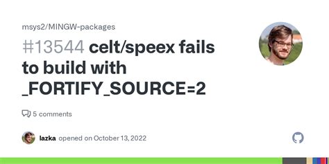 Celt Speex Fails To Build With FORTIFY SOURCE 2 Issue 13544 Msys2