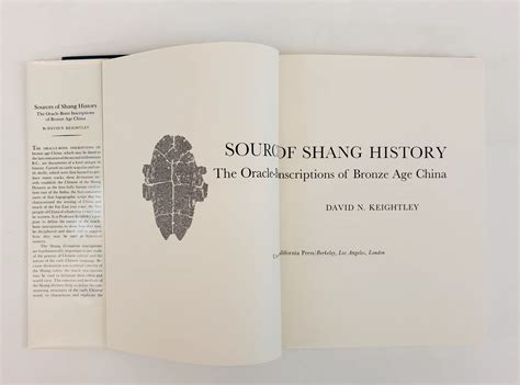 Sources Of Shang History The Oracle Bone Inscriptions Of Bronze Age China David N Knightley