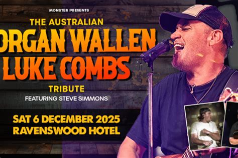 Gig The Australian Morgan Wallen Luke Combs Tribute