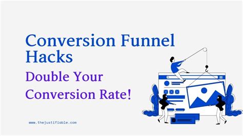 Conversion Funnel Hacks Double Your Conversion Rate