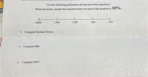 Solved Use The Following Information For The Next Three