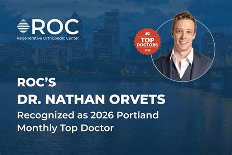 Rocs Dr Nathan Orvets Recognized As 2026 Portland Monthly Top Doctor