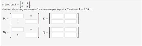 Solved Point Let A Find Two Different Diagonal Chegg