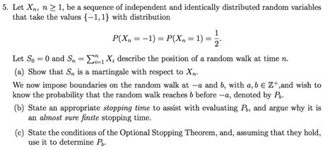 5 Let Xn N 1 Be A Sequence Of Independent And