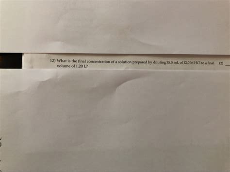 Solved 12 What Is The Final Concentration Of A Solution